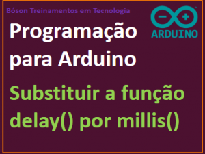 Arquivo para Arduino - Bóson Treinamentos em Ciência e Tecnologia