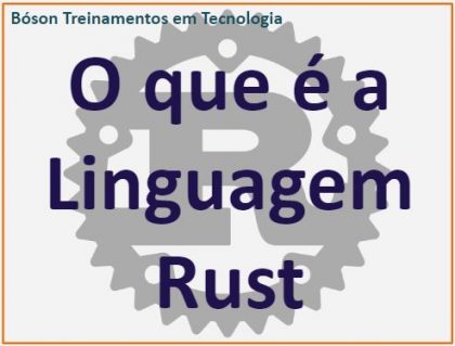 Arquivo para Rust - Bóson Treinamentos em Ciência e Tecnologia
